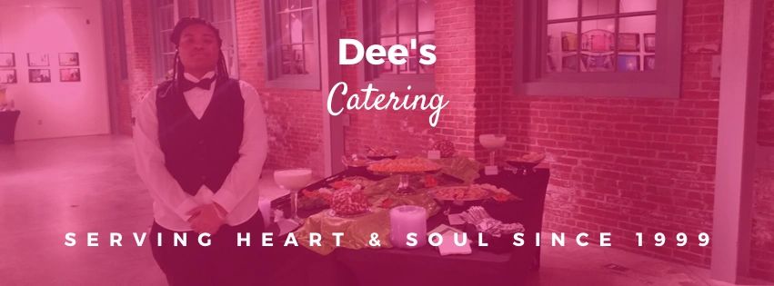 Dee's Catering LLC - Catering Service, Meal Delivery